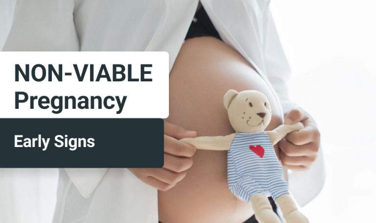 Non-Viable Pregnancy - Meaning, Signs, and Treatment